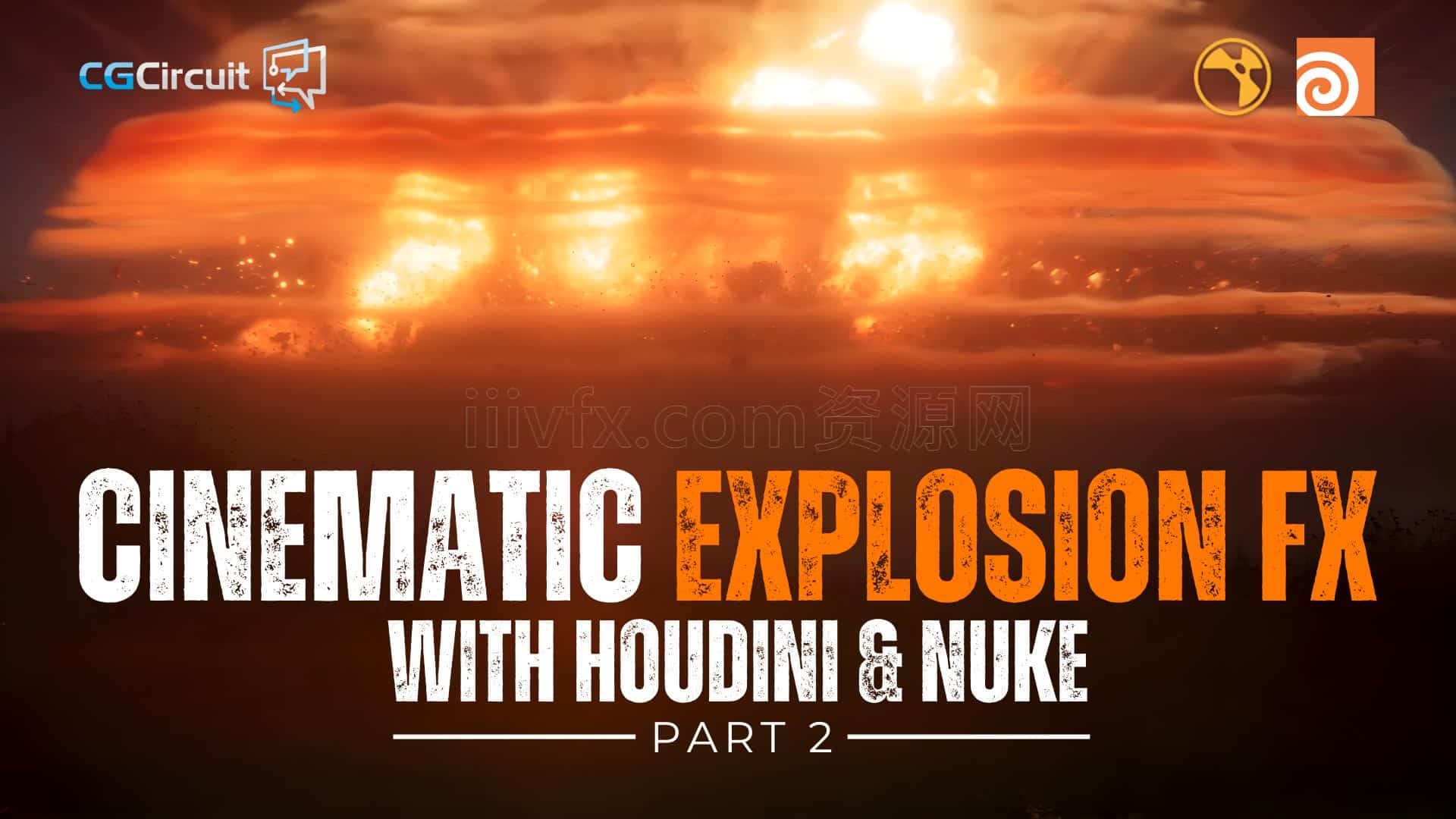 Houdini & Nuke制作星舰船发射大型核爆炸毁灭世part1＋2 Cinematic Explosion FX with Houdini & Nuke-爱学习的老土狗 (中国版)
